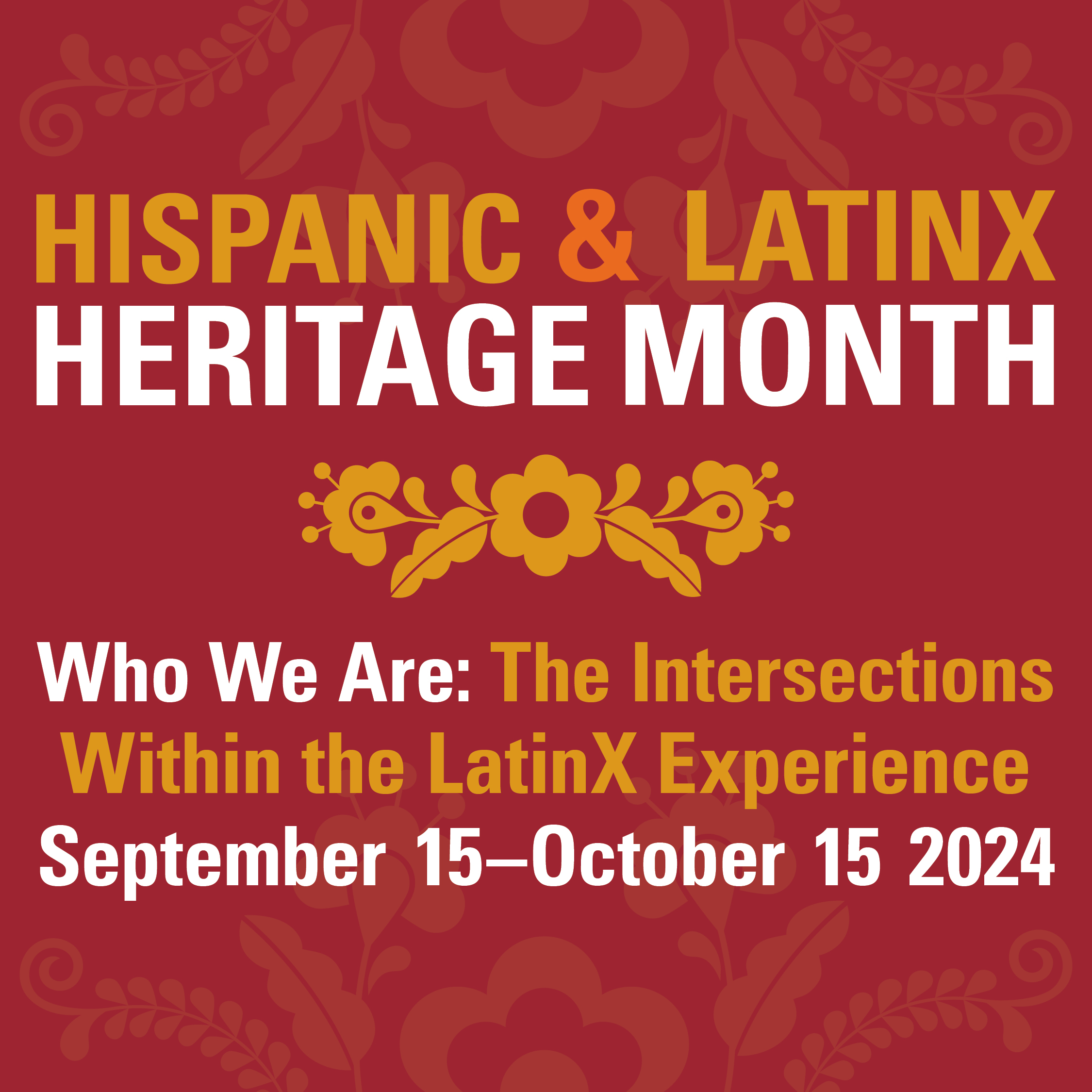 Celebrating Hispanic and Latinx Heritage Month 2024 | Salem State University